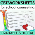 CBT Worksheets for School Counseling – Social Emotional Workshop